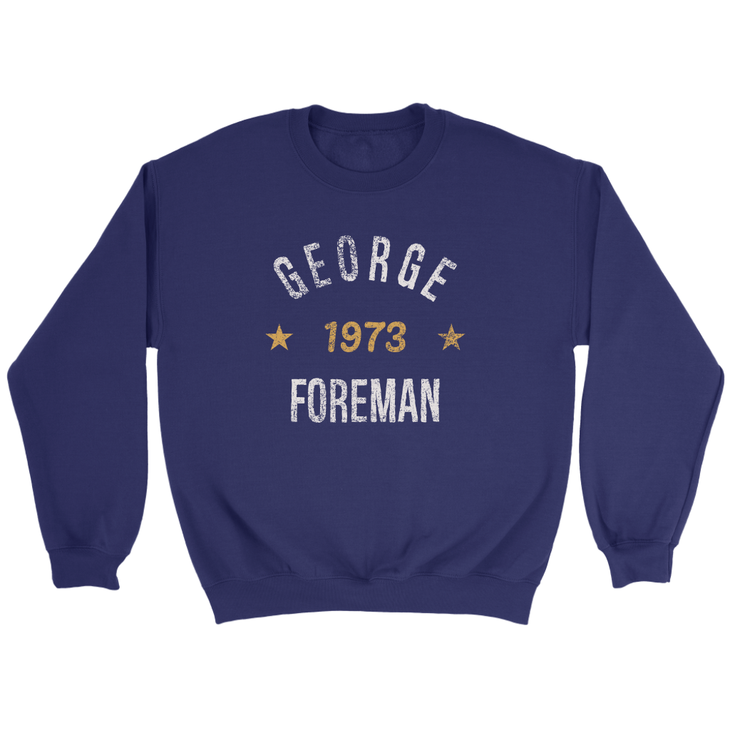 George Foreman Gym Sweatshirt – Fighting Mad